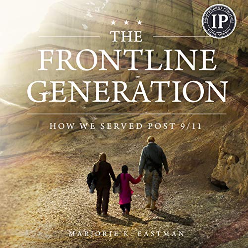 Amazon.com: The Frontline Generation: How We Served Post 9/11 (Audible ...