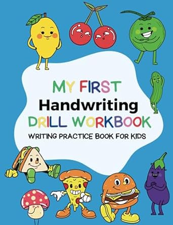 My First Handwriting Drill Workbook: Writing Practice Book For Kids ...