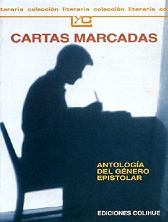 Amazon.com: Cartas Marcadas: Antologia Del Genero Epistolar (Spanish ...