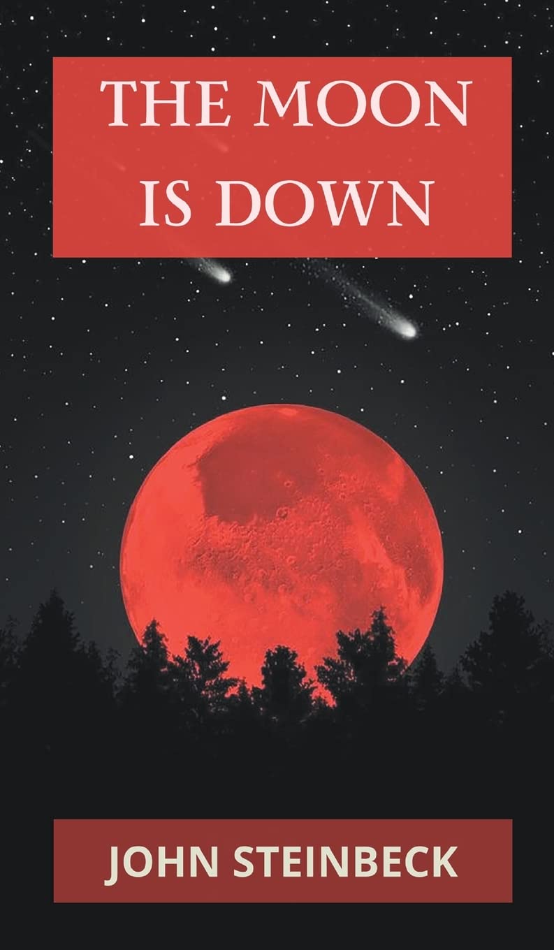 Amazon.co.jp: Moon is Down : Steinbeck, John: 洋書