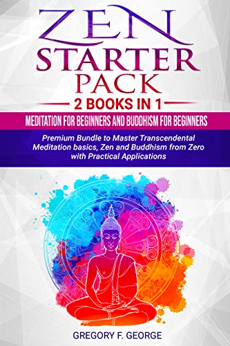 Amazon.com: Zen: Starter Pack 2 Books in 1: Meditation for Beginners ...