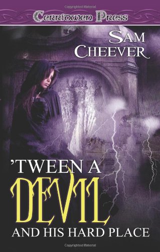 Tween a Devil and His Hard Place: Amazon.co.uk: Cheever, Sam ...