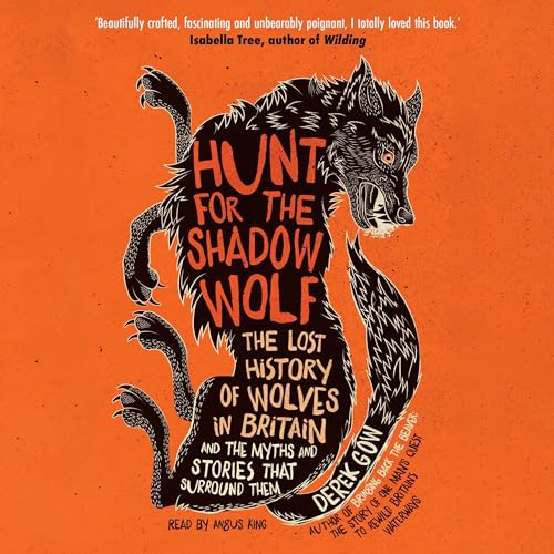 Amazon.com: Hunt for the Shadow Wolf: The Lost History of Wolves in ...