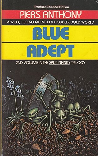 Blue Adept: Book 2 (Split infinity): Amazon.co.uk: Anthony, Piers ...