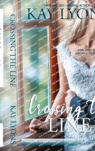 Crossing The Line: Lyons, Kay: 9781953375858: Amazon.com: Books