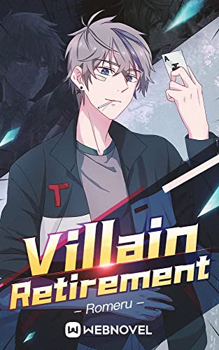 Villain Retirement: book1 - Kindle edition by _, Romeru, _, Webnovel ...
