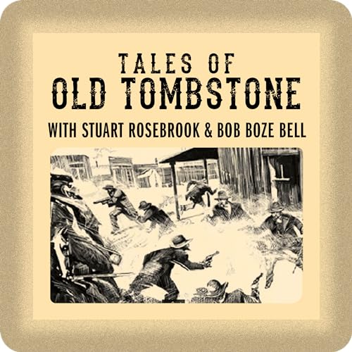 Amazon.com: Tales of Old Tombstone : Stuart Rosebrook & Bob Boze Bell ...