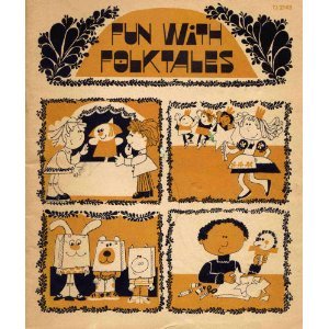 Fun with folktales: Classroom activities for primary-graders based on ...