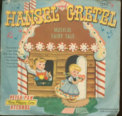 [7" 33-1/3 RPM] Hansel Gretel Musical Fairy Tale - by Jack Arthur ...