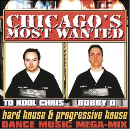To Kool Chris & Bobby D - Chicago's Most Wanted - Amazon.com Music