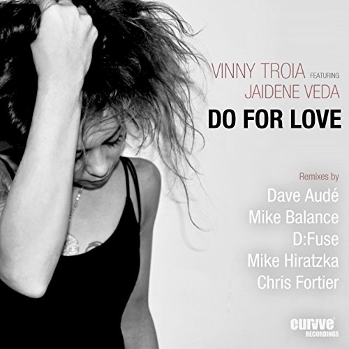 Écouter Do For Love par Vinny Troia feat. jaidene veda sur Amazon Music ...