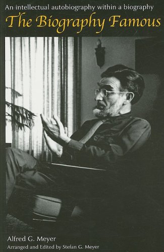 The Biography Famous: An Intellectual Autobiography Within a Biography ...