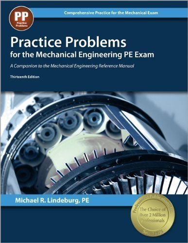 Practice Problems for the Mechanical Engineering PE Exam: A Companion ...