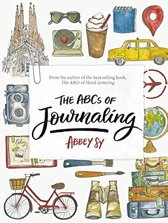 The ABCs of JOURNALING: Abbey Sy: 9788416500932: Amazon.com: Books
