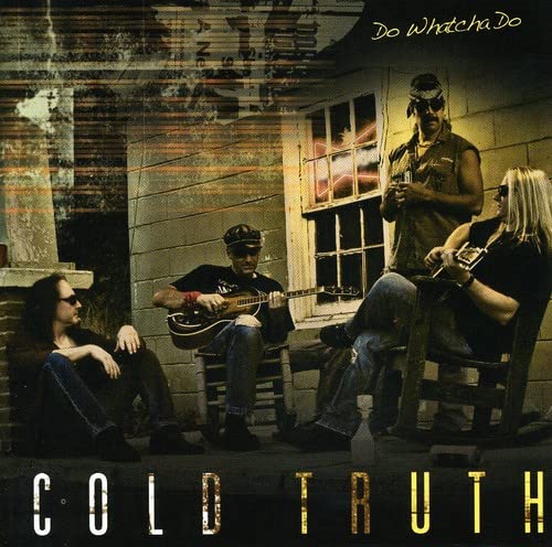 Cold Truth, Cold Truth - Do Whatcha Do - Amazon.com Music
