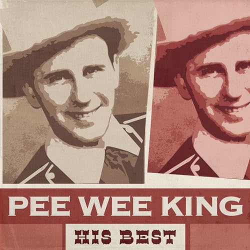 His Best (Rerecorded) by Pee Wee King on Amazon Music - Amazon.com