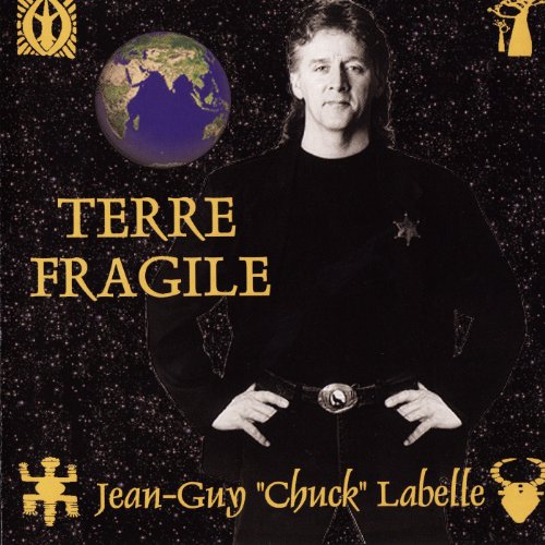 Play Terre Fragile by Jean-Guy Chuck Labelle on Amazon Music