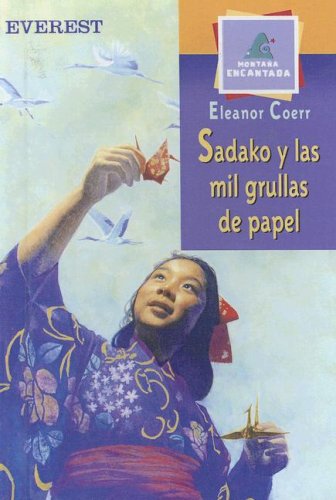 Buy Sadako Y Las Mil Grullas De Papel/Sadako and the Thousand Paper ...