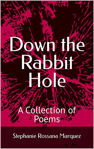 Amazon.co.jp: Down the Rabbit Hole: A Collection of Poems (English ...