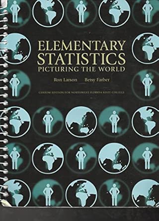 Elementary Statistics Picturing the World Custom Edition for Northwest ...