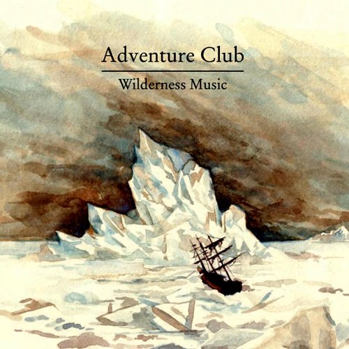 Amazon.com: Wilderness Music : Adventure Club: Digital Music