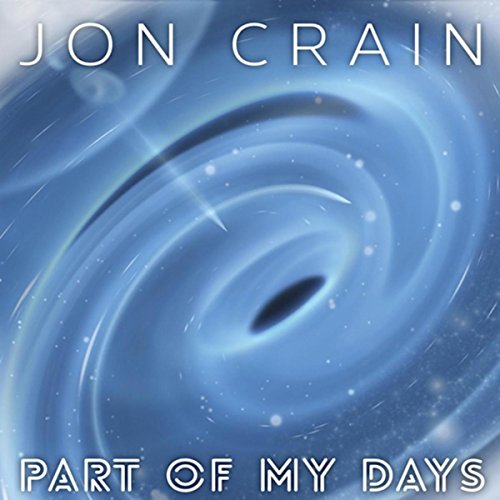 Amazon.com: Part of My Days : Jon Crain: Digital Music