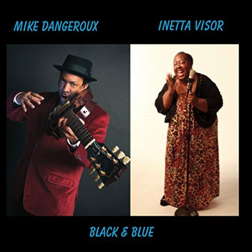 Amazon.com: Black and Blue : Mike Dangeroux & Inetta Visor: Digital Music