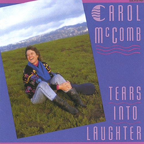 Amazon.com: Tears Into Laughter : Carol McComb: Digital Music