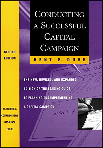 Conducting a Successful Capital Campaign: The New, Revised, and ...