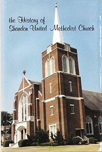 SHANDON UNITED METHODIST CHURCH: History of a Tradition, 1909-1987 ...