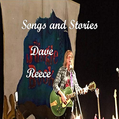 Amazon.com: Songs and Stories : Dave Reece: Digital Music