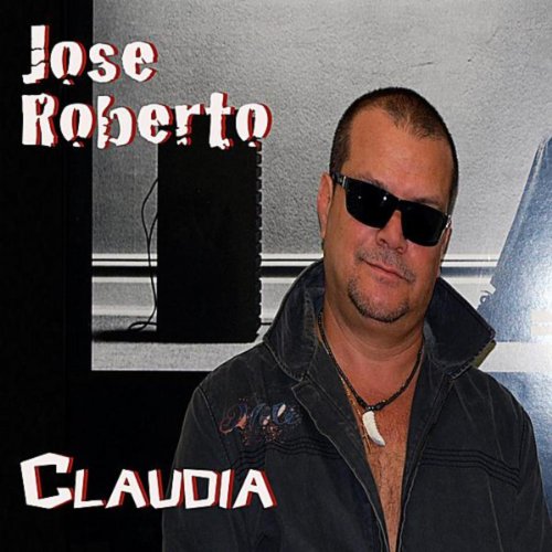 Amazon Music - Jose RobertoのClaudia - Amazon.co.jp