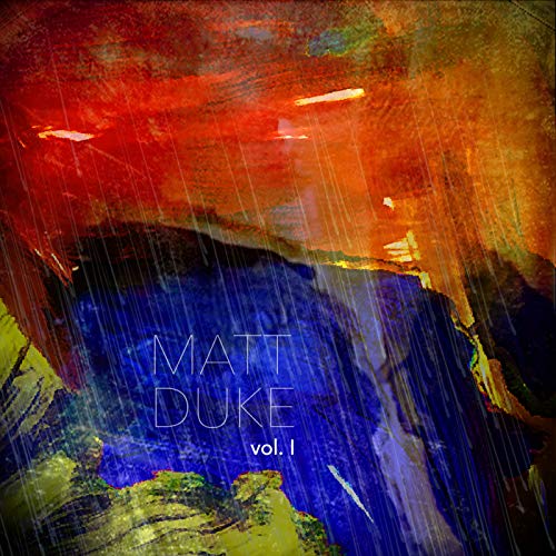 Play Matt Duke, Vol. I by Matt Duke on Amazon Music