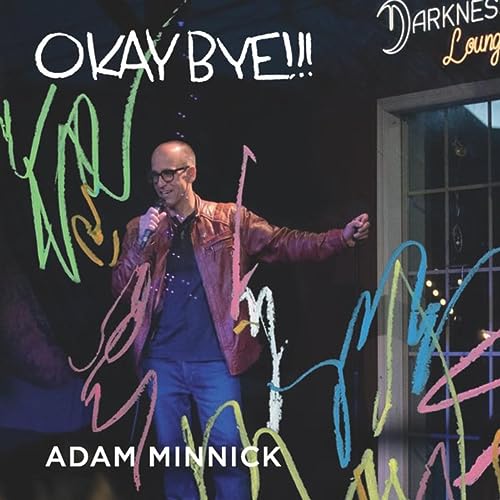 Amazon Music UnlimitedでAdam MinnickのOkay Bye!!!を