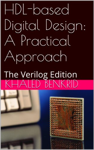 Amazon.com: HDL-based Digital Design: A Practical Approach: The Verilog Edition eBook : Benkrid ...