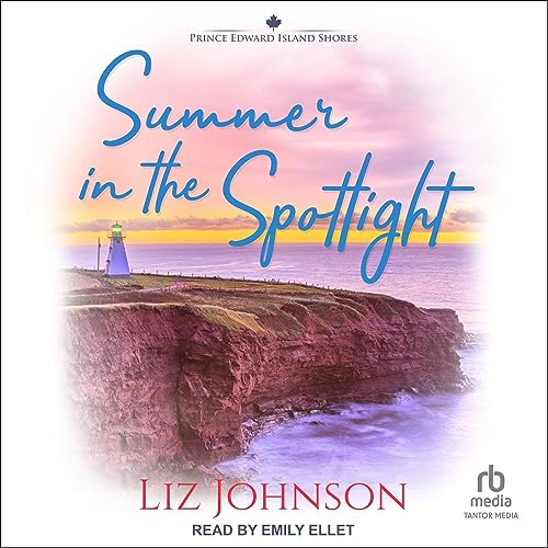 Amazon.com: Summer in the Spotlight: Prince Edward Island Shores, Book ...