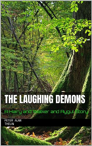 Amazon.com: The Laughing Demons : A Hairy and Walker and Aygul Story ...