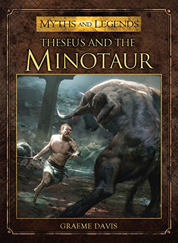 Theseus and the Minotaur (Myths and Legends Book 12) eBook : Davis ...