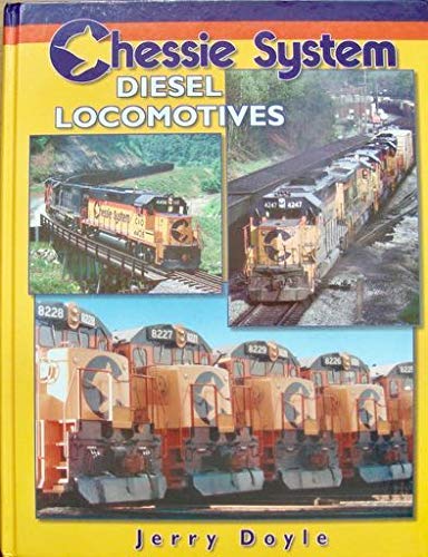 Chessie System Diesel Locomotives: Doyle, Jerry: 9781883089429: Amazon ...