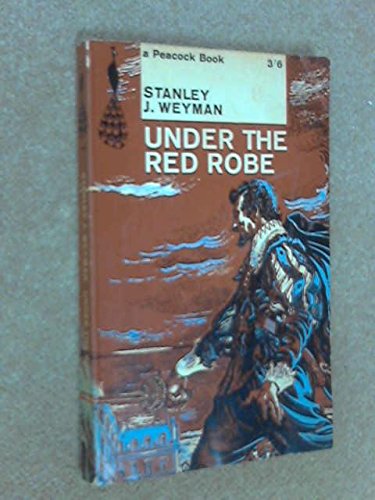 Under The Red Robe: Weyman, Stanley J: Amazon.com: Books