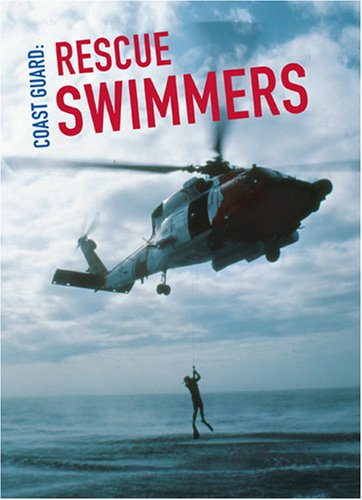 Amazon.com: Coast Guard: Rescue Swimmers : Tam O'Connor Fraser, Truitt ...