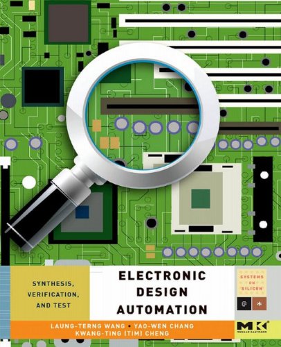 Electronic Design Automation: Synthesis, Verification, and Test (ISSN ...