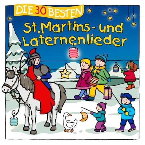 Die 30 besten St. Martins- und Laternenlieder von Simone Sommerland ...