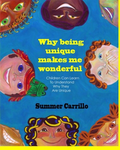 Why Being Unique Makes Me Wonderful: Children Can Learn To Understand ...
