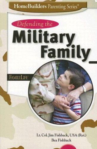Amazon.com: Defending He Military Family (Homebuilders Parenting ...