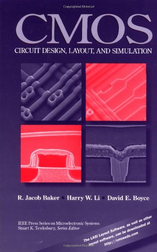 Cmos: Circuit Design, Layout, and Simulation (IEEE Press Series on ...