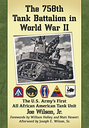 Amazon.com: The 758th Tank Battalion in World War II: The U.S. Army's ...