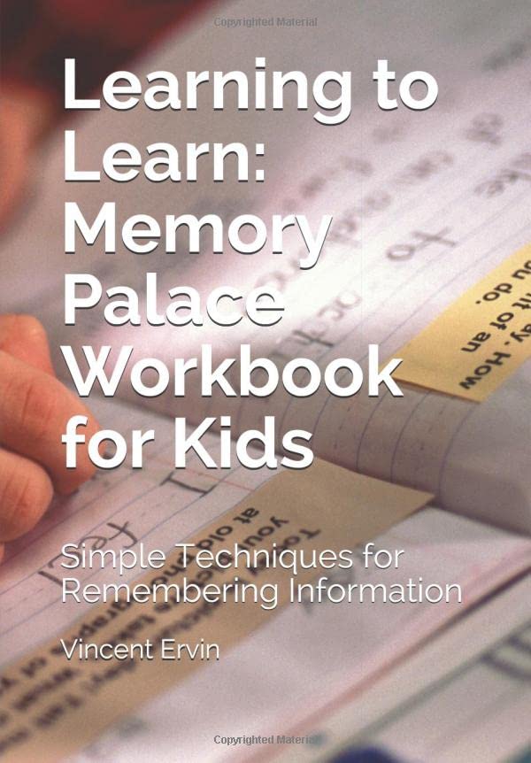 Learning to Learn: Memory Palace Workbook for Kids: Simple Techniques ...