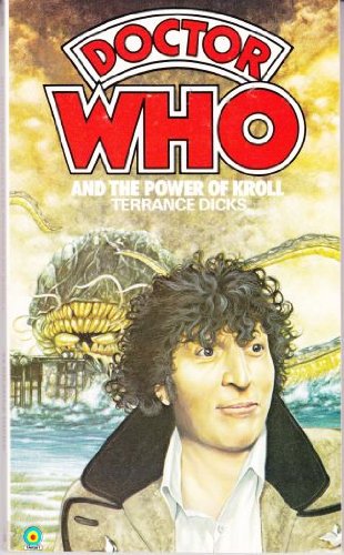 Doctor Who and the Power of Kroll: Dicks, Terrance: 9780426201014 ...