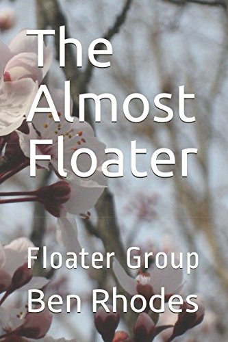 The Almost Floater: Floater Group: Rhodes, Ben: 9781976812996: Amazon ...